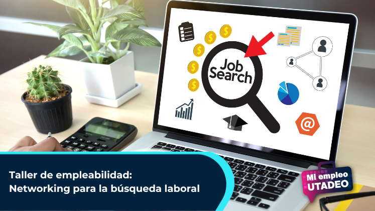 Taller de empleabilidad: Networking para la búsqueda laboral ...