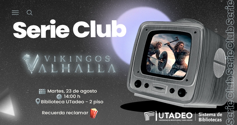 Serie Club: Vikingos Valhalla | Universidad de Bogotá Jorge Tadeo Lozano