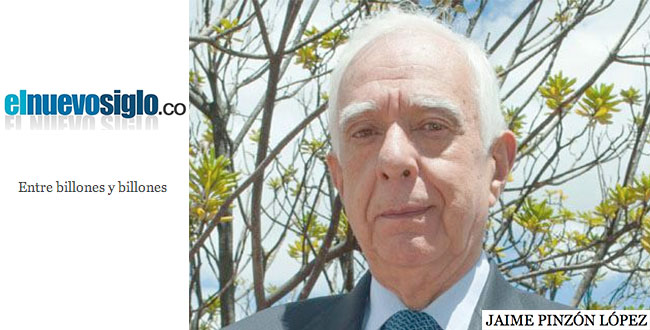 Entre billones y billones: columna de Jaime Pinzón López en El Nuevo ...