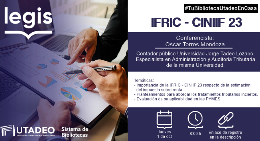 #TuBibliotecaUtadeoEnCasa Legis: IFRIC - CINIIF 23 | Universidad de Bogotá Jorge Tadeo Lozano